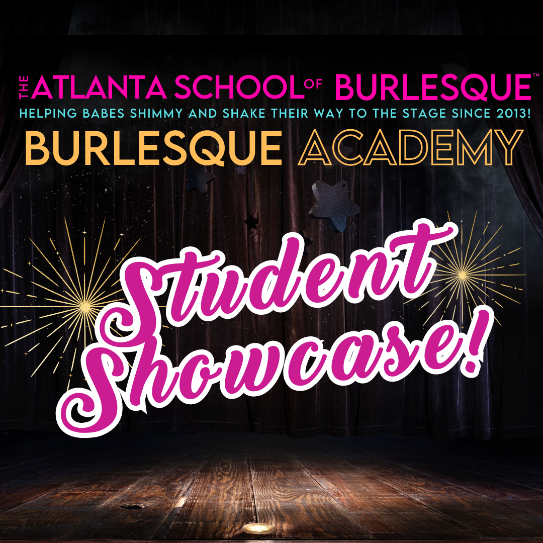The Atlanta School Of Burlesque'S Student Showcase | Creative Loafing