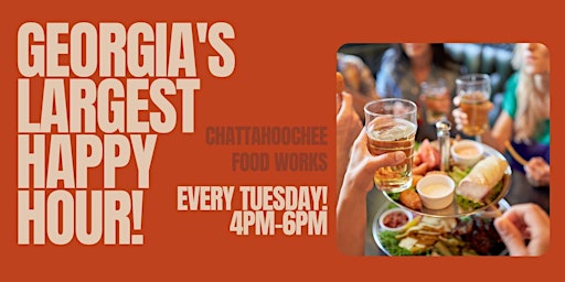 Georgia's Largest Happy Hour | 07/23/2024 4:00 PM | CL