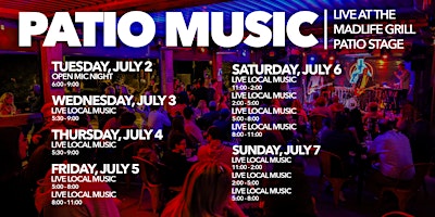 Patio Music - Live At The Madlife Grill Patio... | 07/02/2024 6:00 PM ...