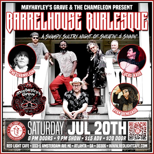 BARRELHOUSE BURLESQUE! Mayhayley’s Grave + Th... | 07/20/2024 9:00 PM ...
