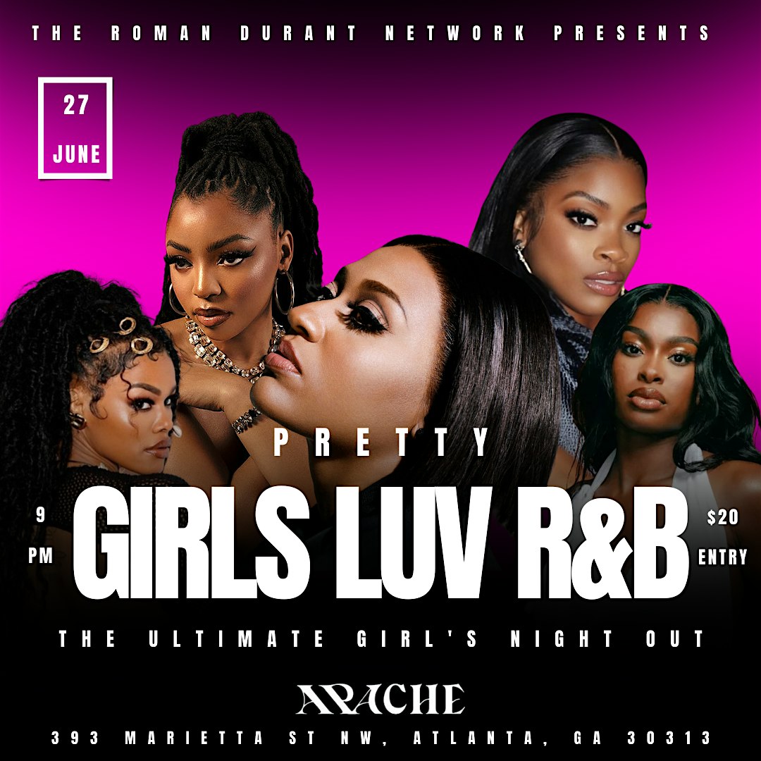Pretty Girls Love R&B: Ladies Night | Creative Loafing