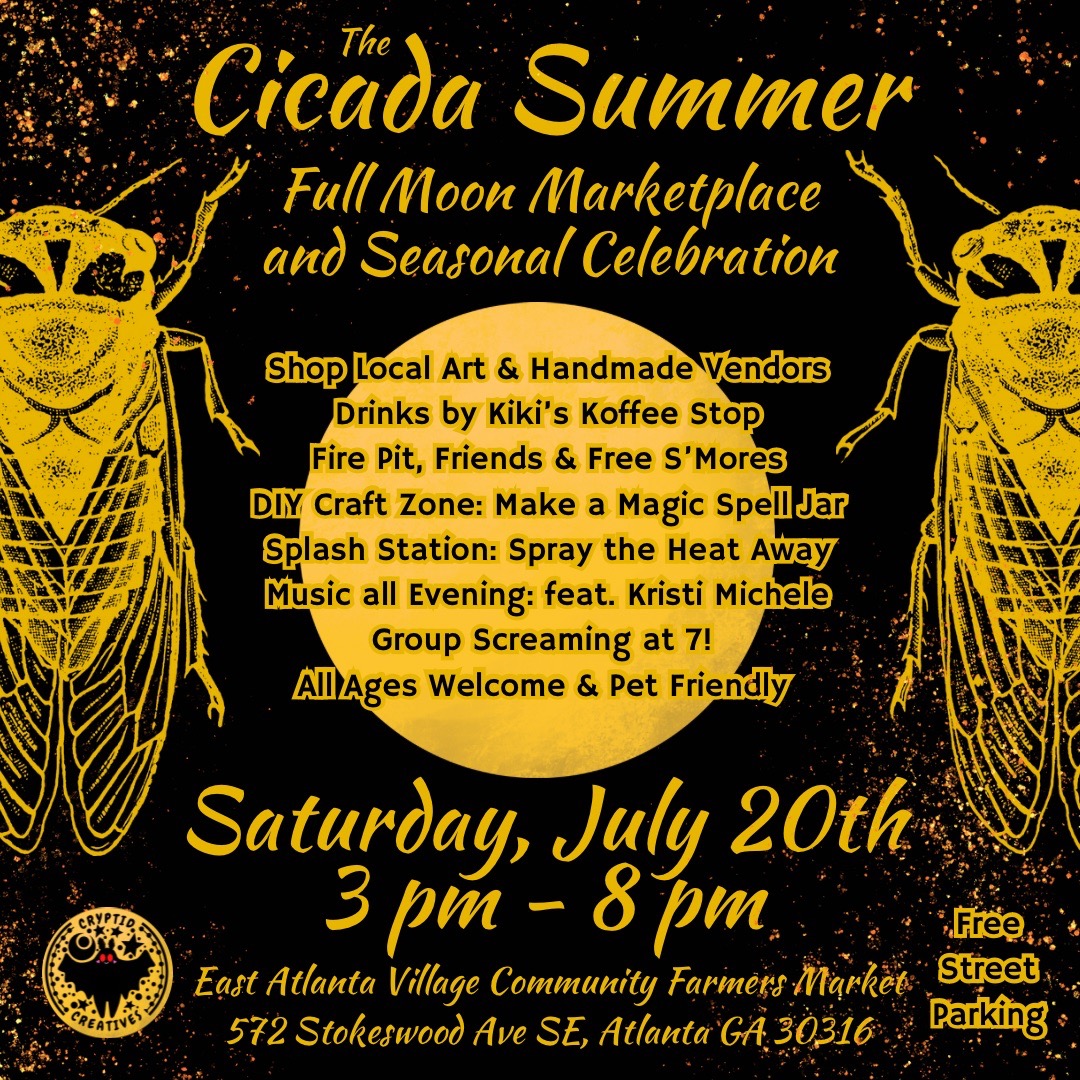 Cicada Summer: Full Moon Marketplace and Seasonal Celebration ...