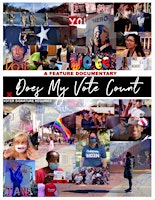 Does My Vote Count? - Documentary Feature | Movie and Bring Your Own ...