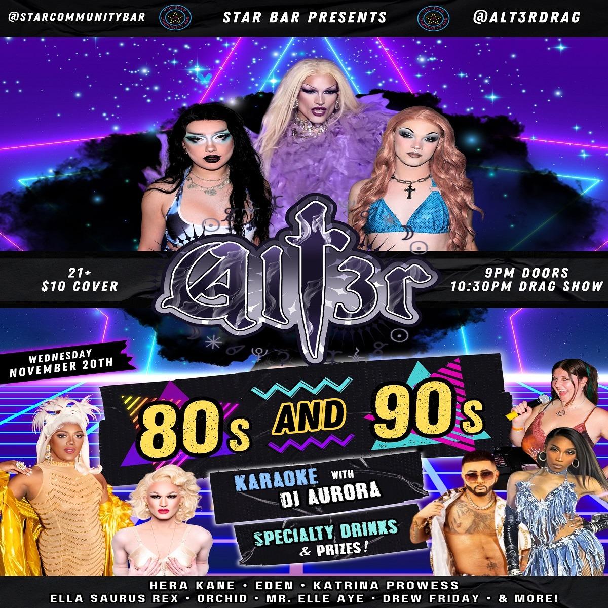 Alt3r Drag Show: 80s and 90s | Creative Loafing