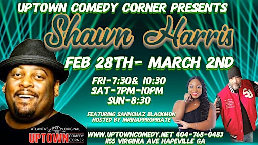 Comedian Shawn Harris, Nephew of Robin Harris... | 03/01/2025 10:00 PM ...