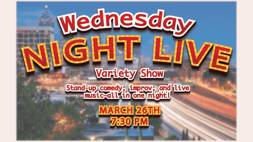 Wednesday Night Live Variety Show! | 03/26/2025 7:30 PM | Creative Loafing