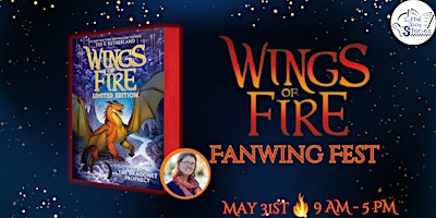 Wings Of Fire Fanwing Fest With Tui T. Suther... | 05/31/2025 9:00 AM ...
