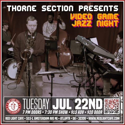 The Thorne Section Presents: A Video Game Jaz... | 07/28/2025 3:30 PM | Creative Loafing