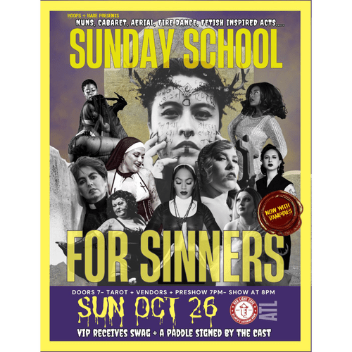 Sunday School for Sinners: An Unholy Cabaret ... | 10/26/2025 9:00 PM ...