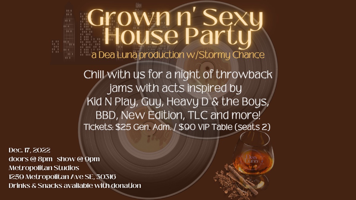 Grown N' Sexy House Party | Creative Loafing