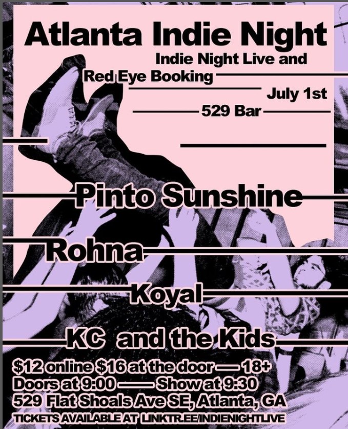 Atlanta Indie Night, Pinto Sunshine, Rohna, Koyal, KC and The Kids ...
