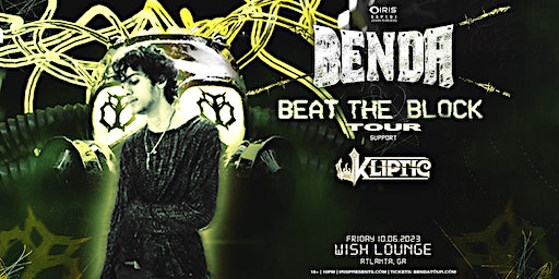 Iris Presents: Benda Beat The Block Tour @ Wish Lounge | Friday ...