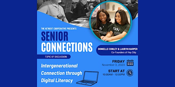 Senior Connections: Intergenerational Connect... | 11/03/2023 10:00 AM ...