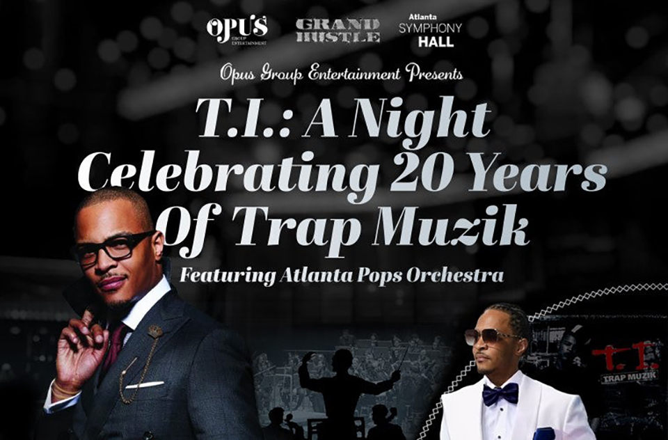 T.I.: A Night Celebrating 20 Years of Trap Muzik | Creative Loafing