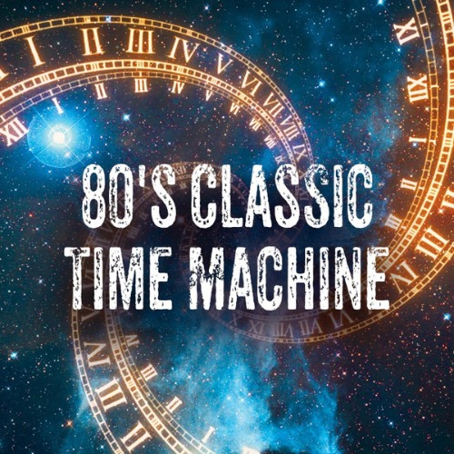 80s Classic Time Machine | 04/20/2024 4:00 PM | Creative Loafing